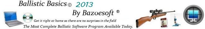 Ballistic Basics Ballistics - Reloading Software Bazoesoft
